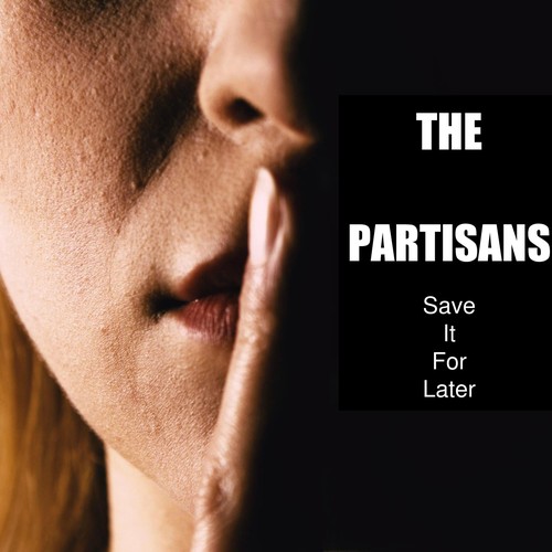 The Partisans on Pandora | Radio, Songs & Lyrics