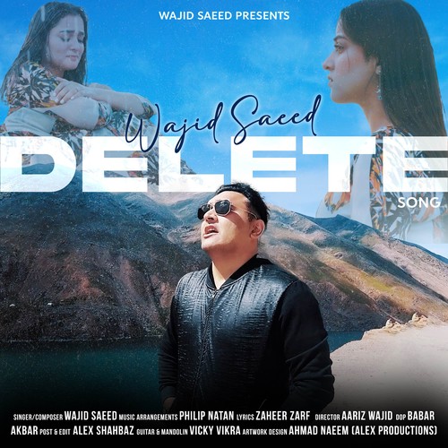 Delete Song by Wajid Saeed - Pandora