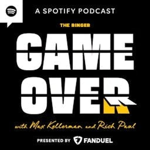 Game Over with Max Kellerman and Rich Paul Podcast NFL Coaching and QB ...
