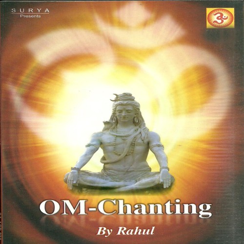 Om Chanting by Rahul - Pandora