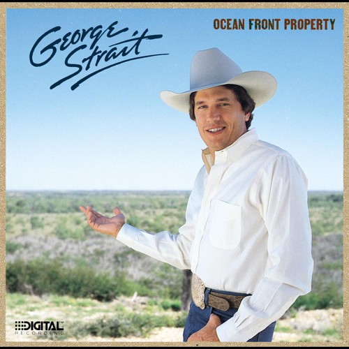 Ocean Front Property by George Strait - Pandora