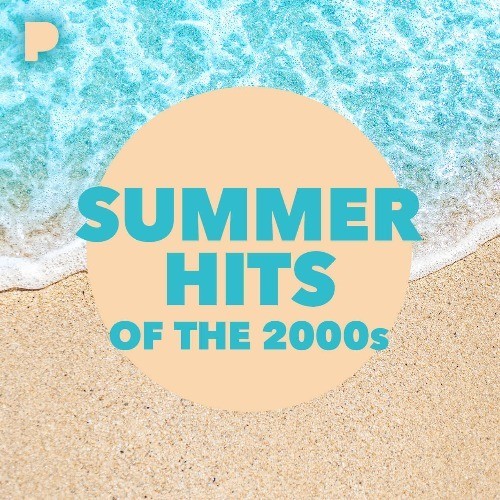 Summer Hits of the 2000s Music - Listen to Summer Hits of the 2000s ...