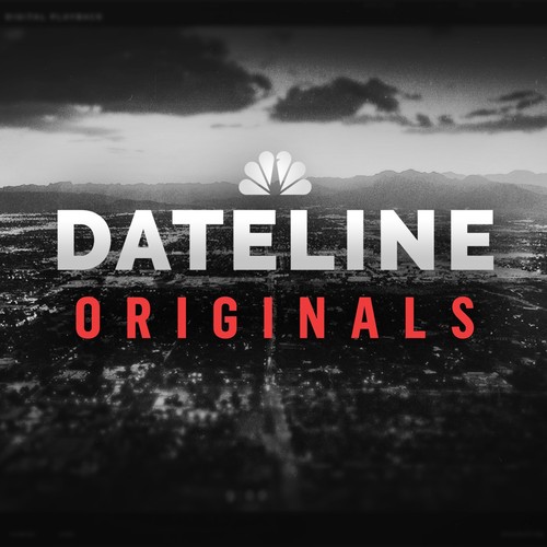 Dateline Originals Podcast | Pandora