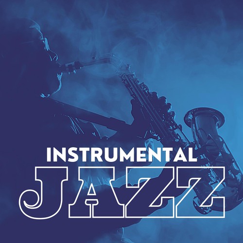 Instrumental Jazz by Various Artists - Pandora