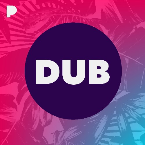 Dub Music - Listen to Dub - Free on Pandora Internet Radio