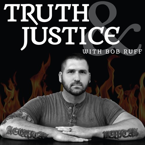 Truth & Justice with Bob Ruff Podcast S2 Ep7: Rose City | Now Playing ...