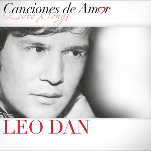 Canciones De Amor by Leo Dan - Pandora