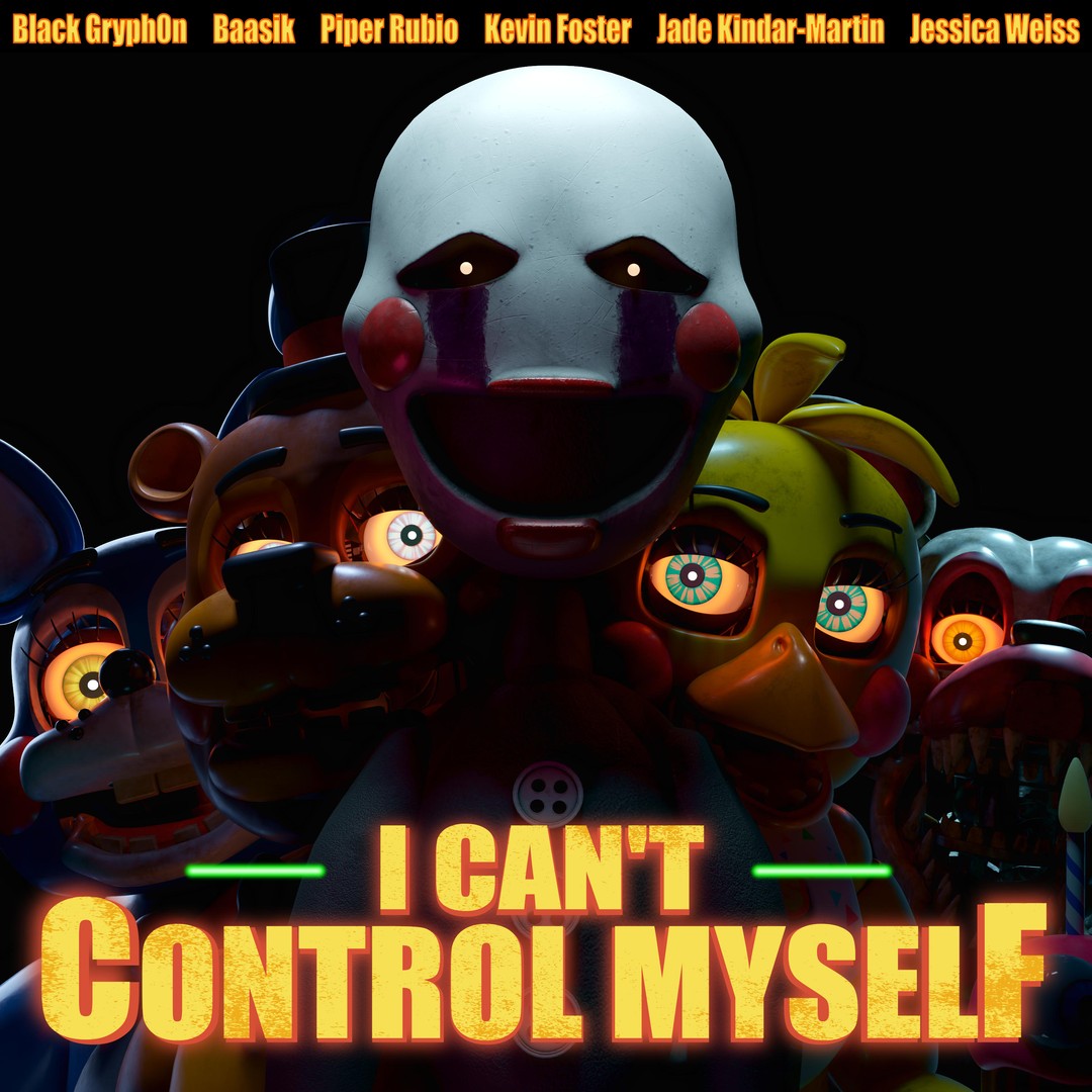 I Can't Control Myself (feat. Kevin Foster, Jade Kindar-Martin, Jessica ...