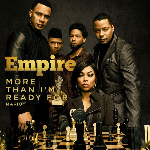 More Than I'm Ready For (From "Empire") (feat. Mario) by Empire Cast - Pandora