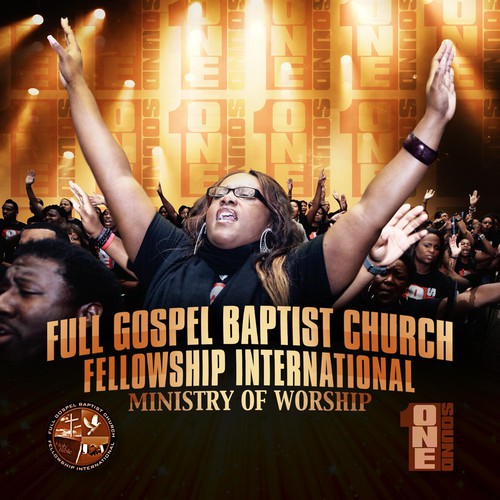 Full Gospel Baptist Church Fellowship International Ministry of Worship ...