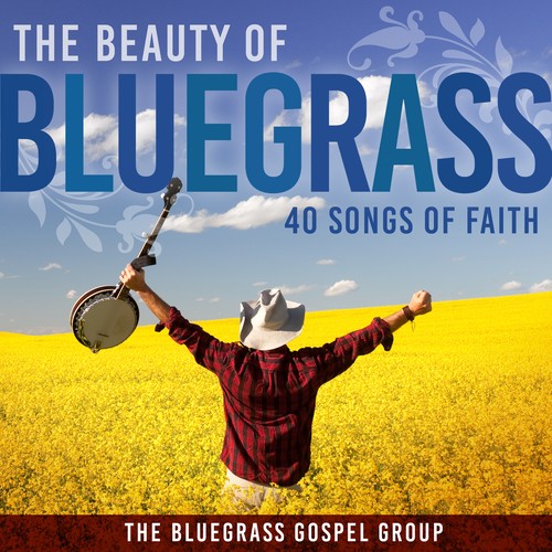 The Bluegrass Gospel Group on Pandora | Radio, Songs & Lyrics