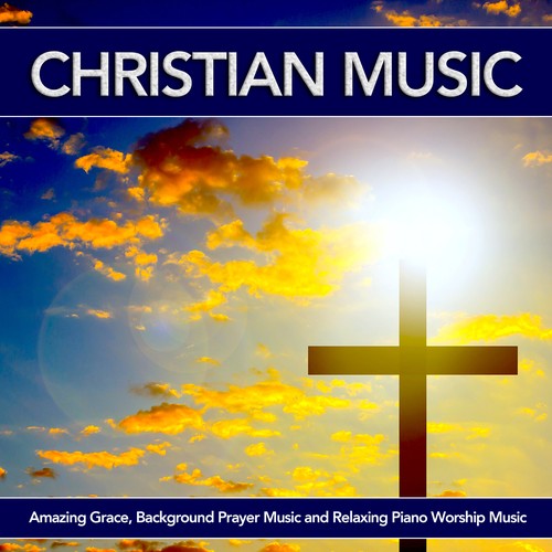 Contemporary Christian Music, Christian Songs, Christian Piano Music ...