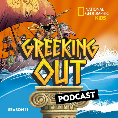Greeking Out from National Geographic Kids Podcast S5E3 - Ancient Greek ...