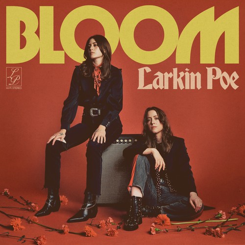 Bloom by Larkin Poe - Pandora