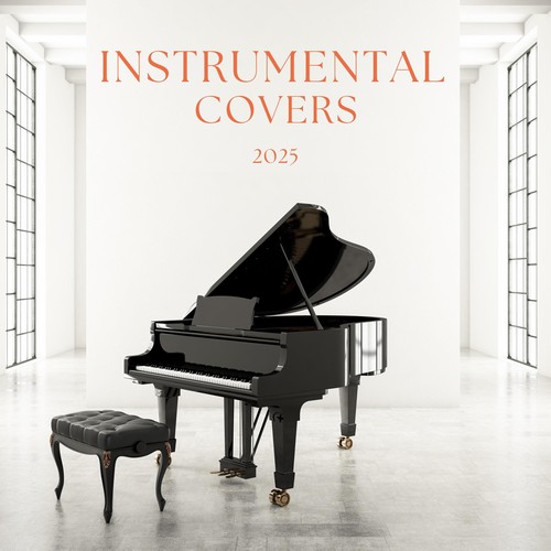 Instrumental Covers 2025 by Paula Kiete, Chris Snelling, Max Arnald ...