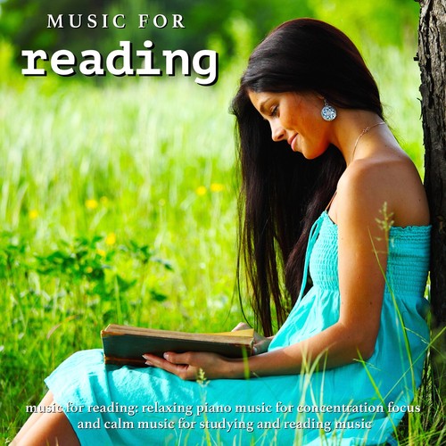 Music for Reading: Relaxing Piano Music for Concentration Focus and ...