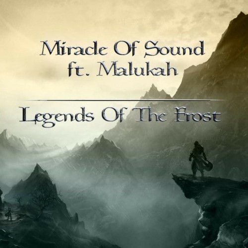 Legends Of The Frost - Single by Miracle of Sound - Pandora