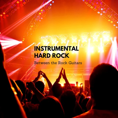 Instrumental Hard Rock by Between the Rock Guitars - Pandora