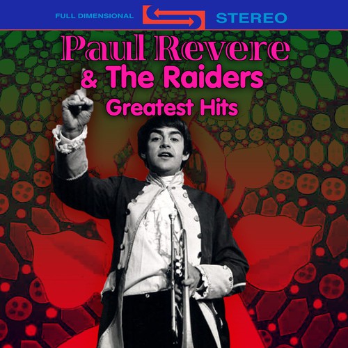 Greatest Hits (Re-Recorded / Remastered Versions) by Paul Revere & The ...