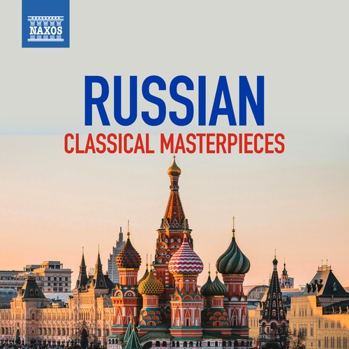 Russian Classical Masterpieces by Various Artists - Pandora