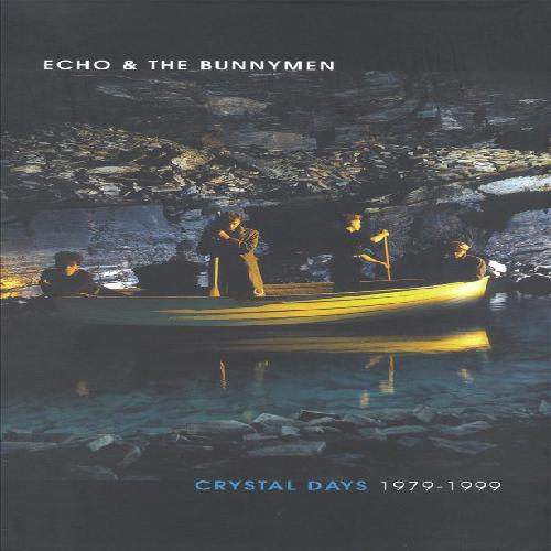 Crystal Days 1979-1999 by Echo & The Bunnymen - Pandora