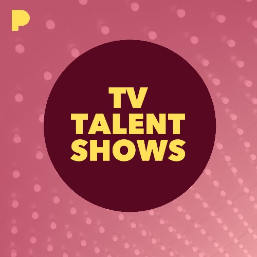 TV Talent Shows Music - Listen to TV Talent Shows - Free on Pandora ...
