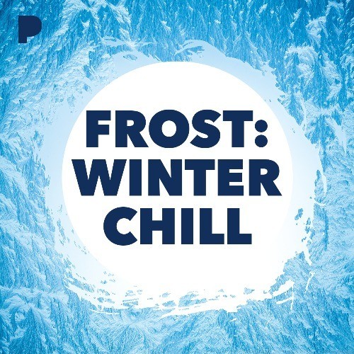 Frost: Winter Chill Music - Listen to Frost: Winter Chill - Free on Pandora Internet Radio