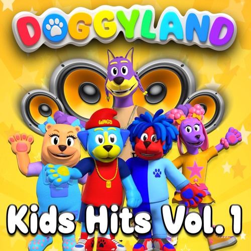 Kids Hits, Vol. 1 by Doggyland (Children's) - Pandora