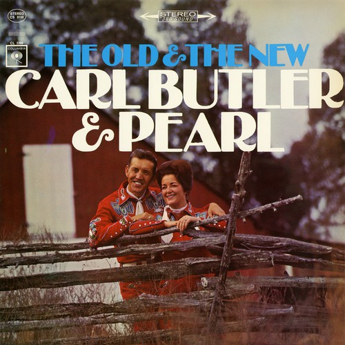 Carl & Pearl Butler on Pandora | Radio, Songs & Lyrics