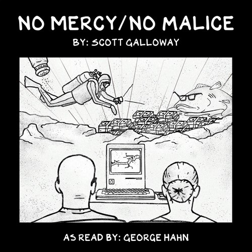 The Prof G Pod with Scott Galloway Podcast No Mercy / No Malice: Brain ...