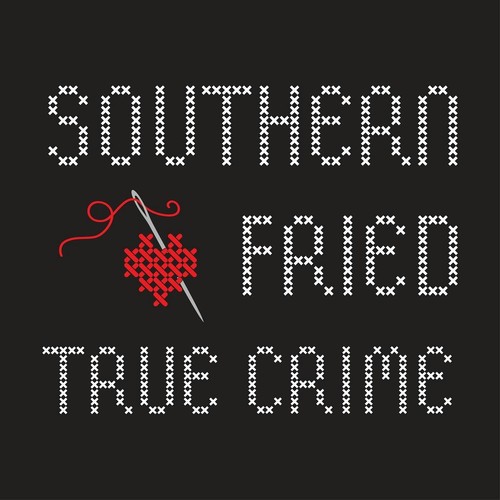 Southern Fried True Crime Podcast - "Introducing Gone Cold – Texas True ...