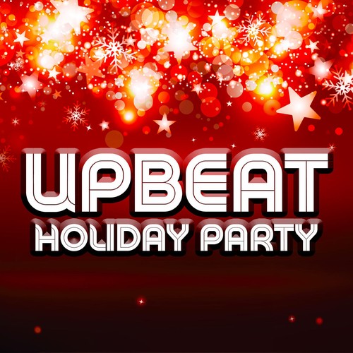 Upbeat Holiday Party Playlist by Various Artists - Pandora