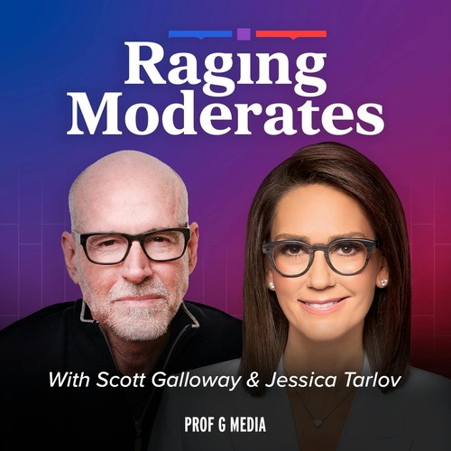 The Prof G Pod with Scott Galloway Podcast Raging Moderates: Trump Has ...