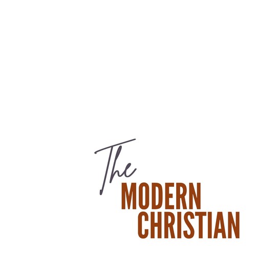 The Modern Christian Podcast | Pandora