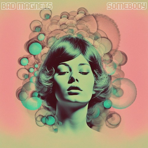 Bad Magnets on Pandora | Radio, Songs & Lyrics