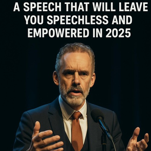 Motivational Speech Podcast Jordan Peterson's Life-Changing Advice: A ...
