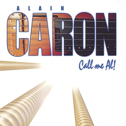 Call me Al by Alain Caron - Pandora