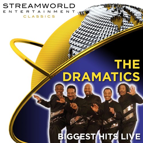 The Dramatics Biggest Hits (Live) by The Dramatics - Pandora