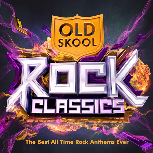 Old Skool Rock Classics - The Best All Time Rock Anthems Ever ! by Old ...
