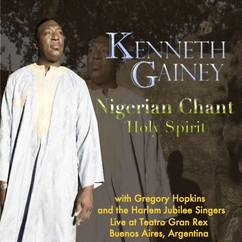 Nigerian Chant (Holy Spirit)[Live] by Kenneth Gainey - Pandora