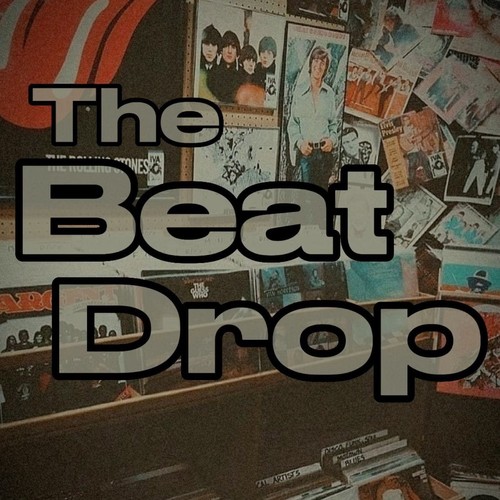 The Beat Drop Podcast | Pandora