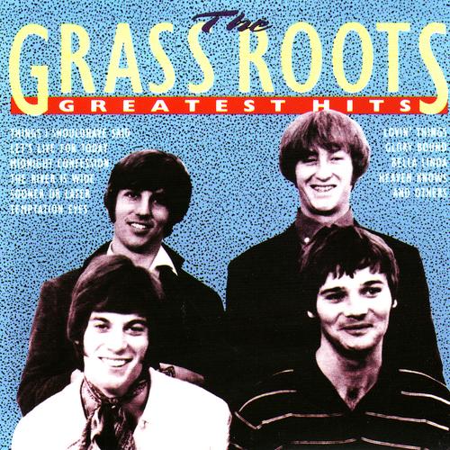 The Grass Roots - Greatest Hits by The Grass Roots - Pandora