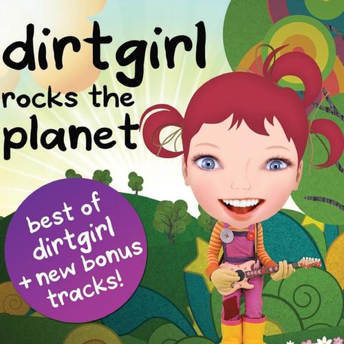 Dirtgirlworld Theme Song by Dirtgirl (Children's) - Pandora
