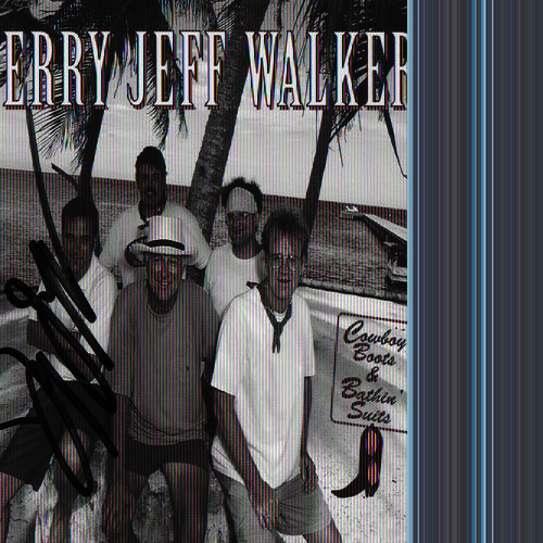 Cowboy Boots and Bathin' Suits by Jerry Jeff Walker - Pandora