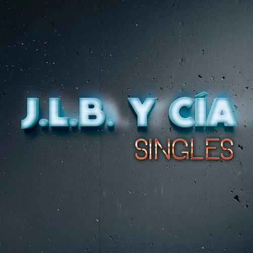 J.L.B. Y Cía on Pandora | Radio, Songs & Lyrics